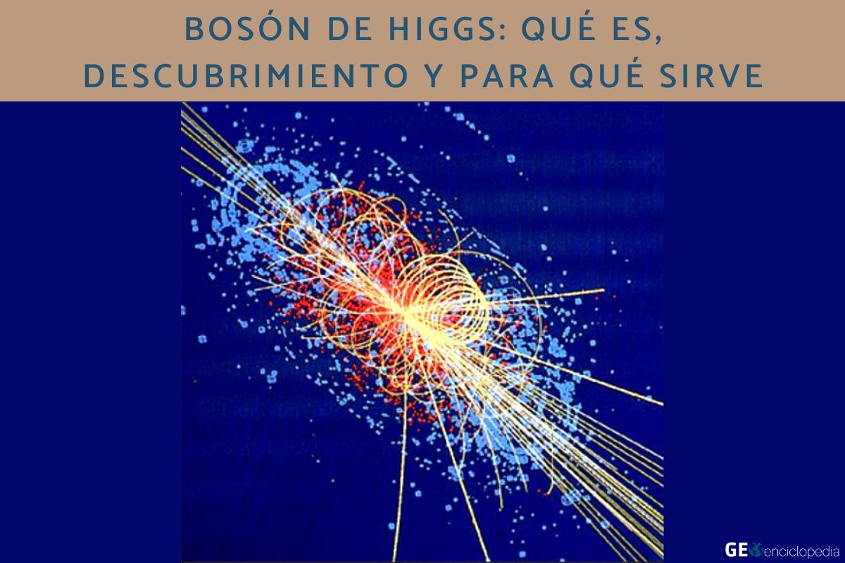 Bosón de Higgs: qué es, descubrimiento y para qué sirve - Resumen